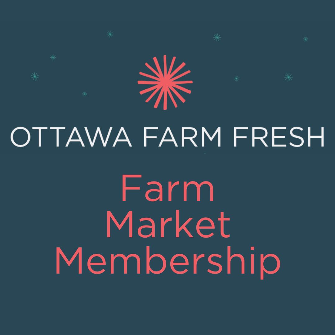 Farm Market Membership – Ottawa Farm Fresh